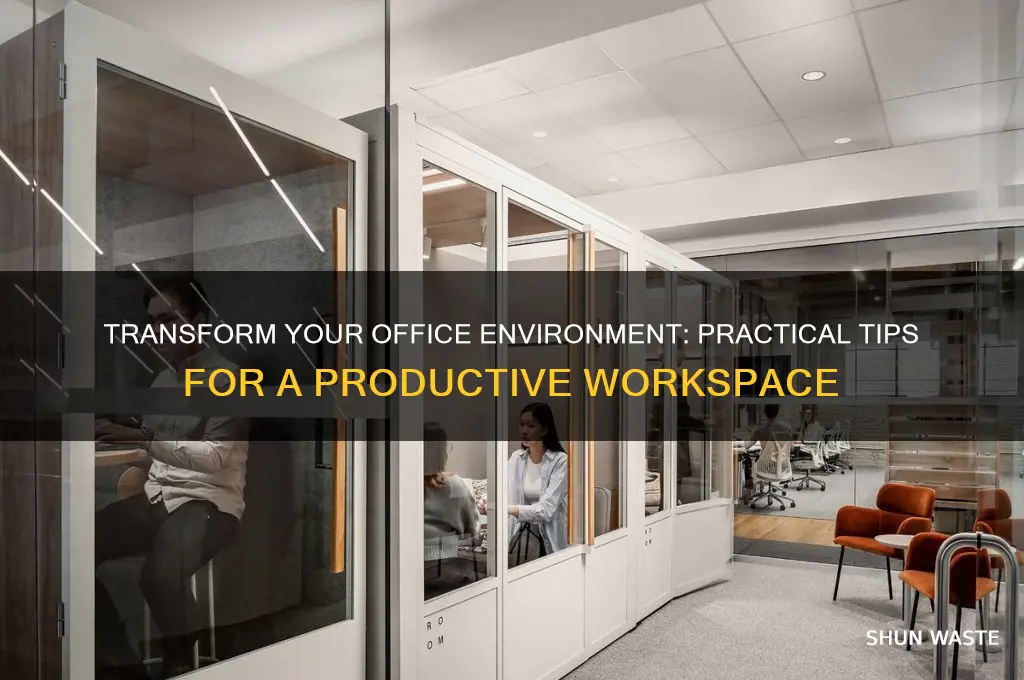 Transform Your Office Environment: Practical Tips For A Productive ...