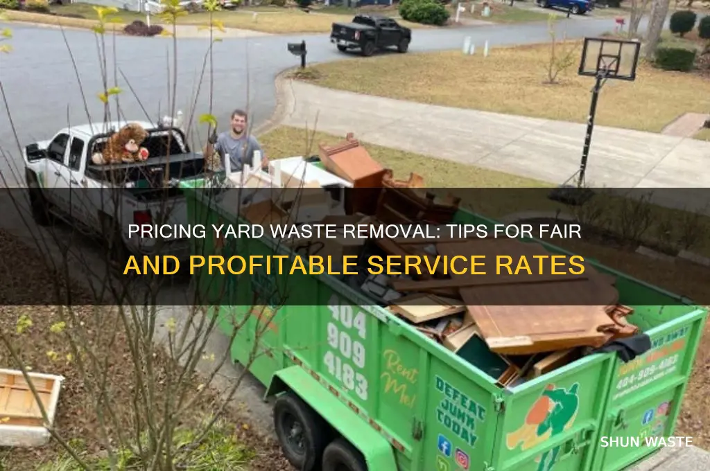 Pricing Yard Waste Removal: Tips For Fair And Profitable Service Rates ...