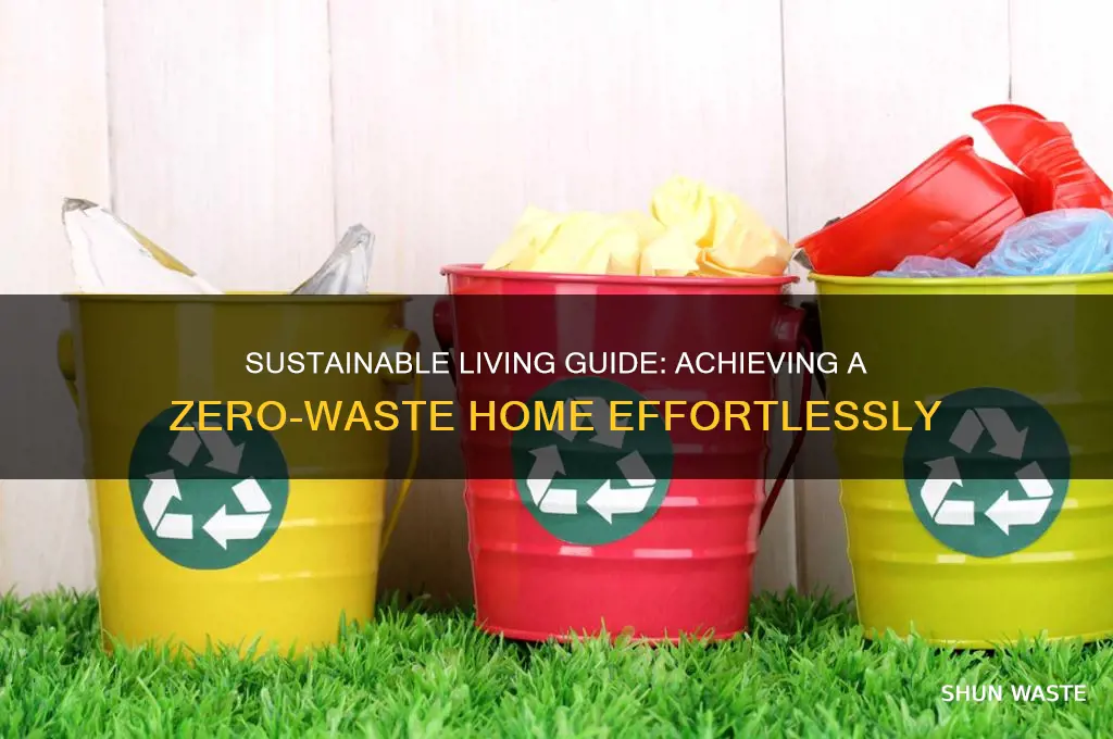 Sustainable Living Guide: Achieving A Zero-Waste Home Effortlessly ...