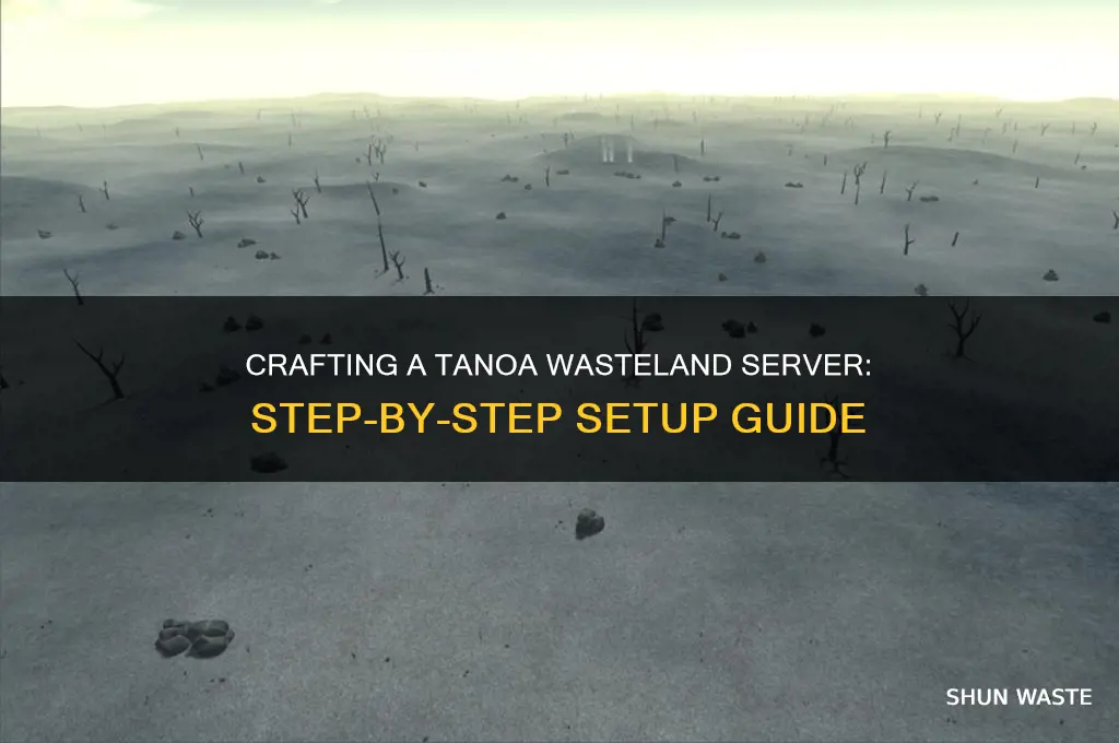 Crafting A Tanoa Wasteland Server: Step-By-Step Setup Guide | ShunWaste
