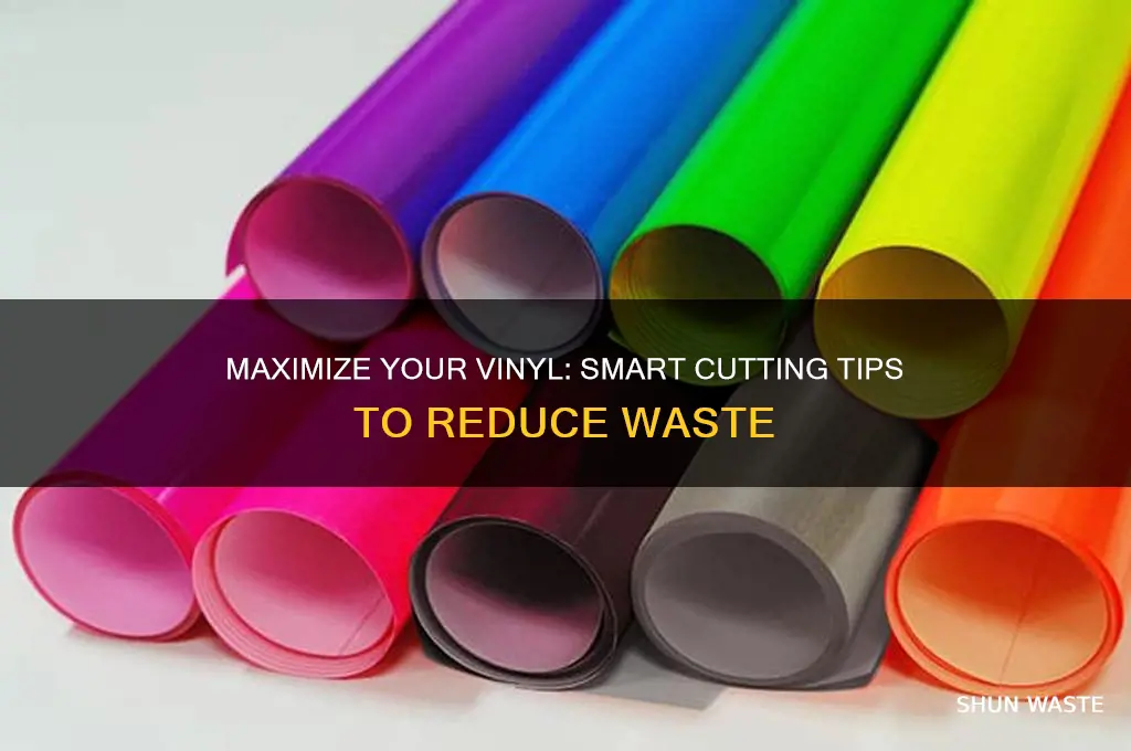 Maximize Your Vinyl: Smart Cutting Tips To Reduce Waste | ShunWaste