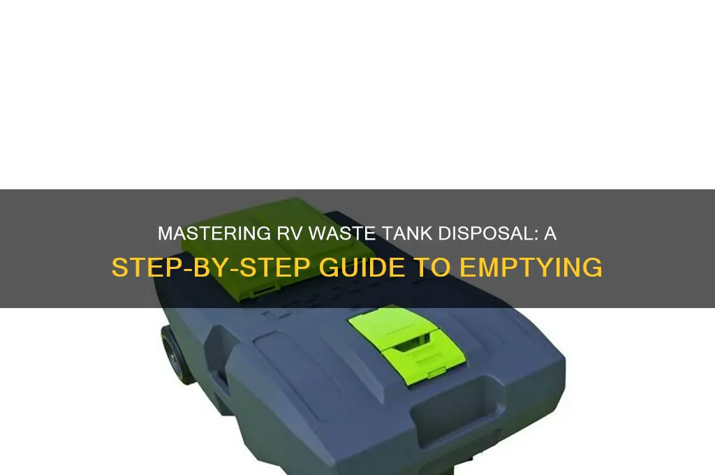 Mastering Rv Waste Tank Disposal: A Step-By-Step Guide To Emptying ...