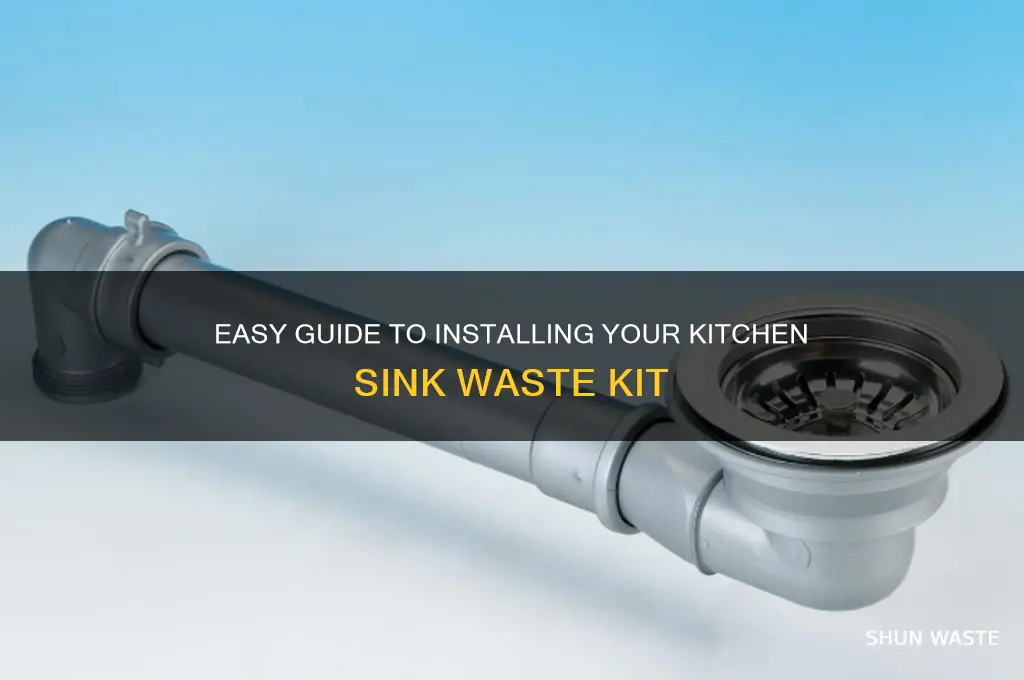 Easy Guide To Installing Your Kitchen Sink Waste Kit | ShunWaste