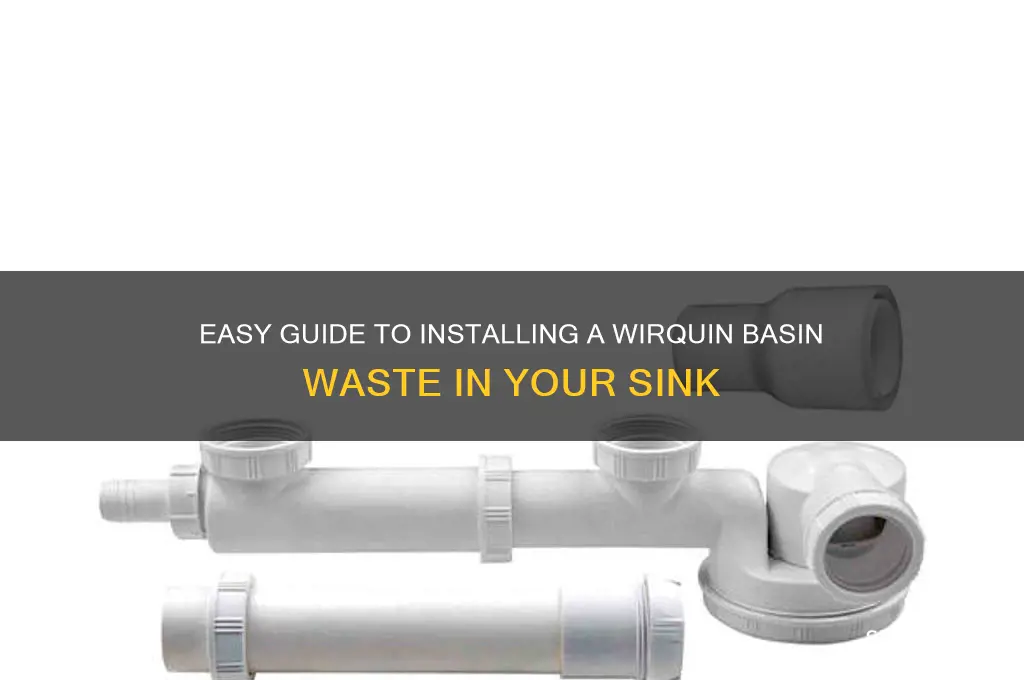 Easy Guide To Installing A Wirquin Basin Waste In Your Sink | ShunWaste