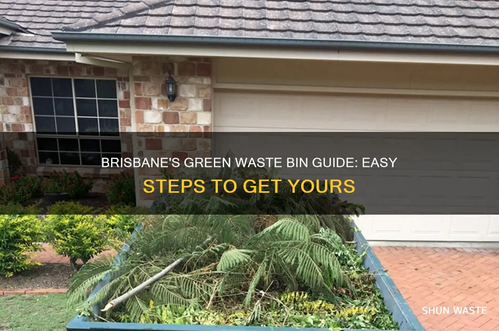 Brisbane's Green Waste Bin Guide: Easy Steps To Get Yours | ShunWaste