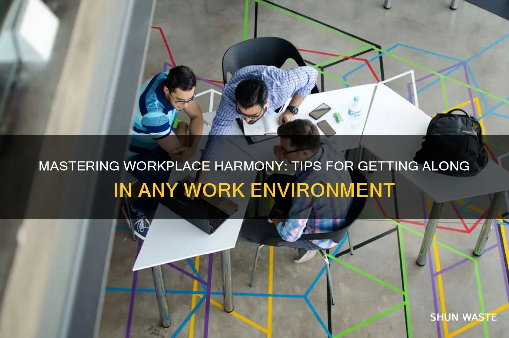 Mastering Workplace Harmony: Tips For Getting Along In Any Work ...