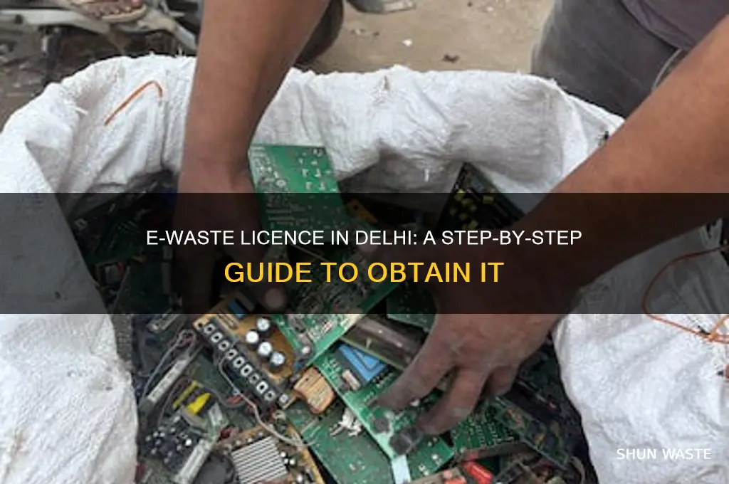 E-Waste Licence In Delhi: A Step-By-Step Guide To Obtain It | ShunWaste