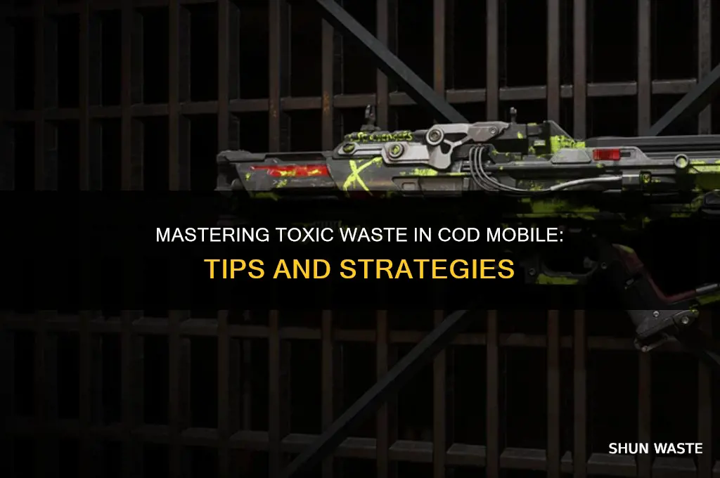 Mastering Toxic Waste In Cod Mobile: Tips And Strategies | ShunWaste