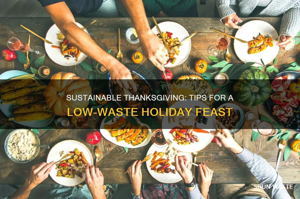 Sustainable Thanksgiving: Tips For A Low-Waste Holiday Feast | ShunWaste