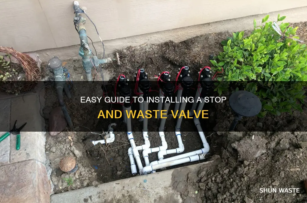 Easy Guide To Installing A Stop And Waste Valve | ShunWaste