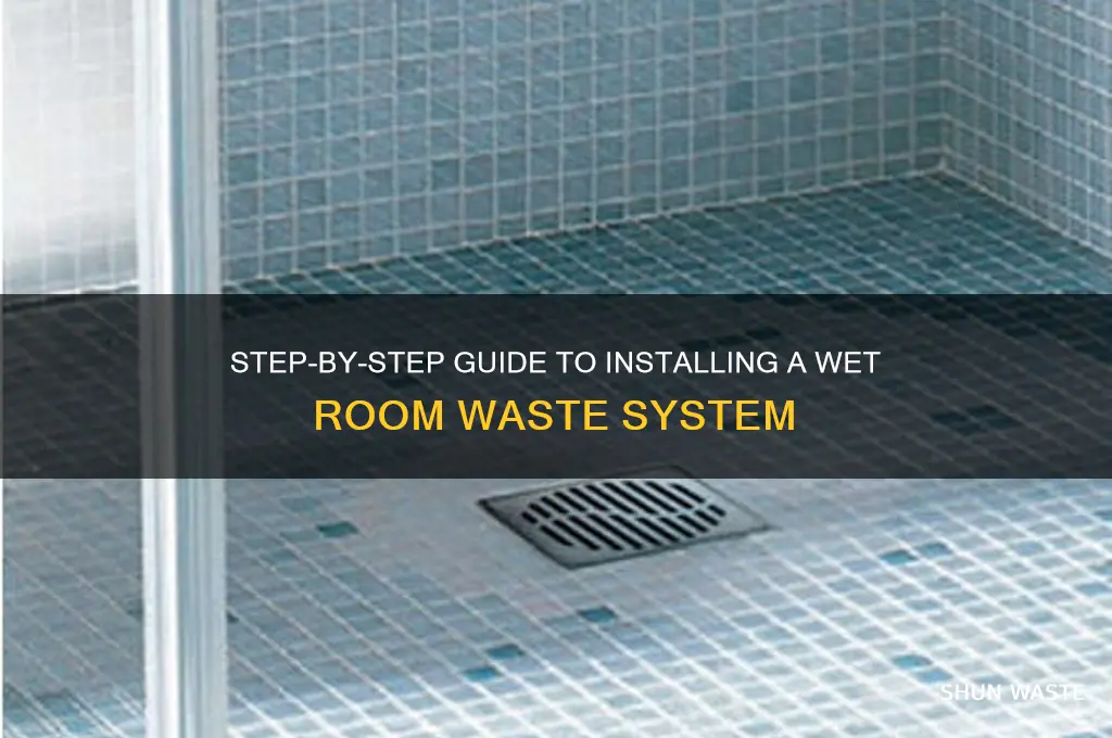 Step-By-Step Guide To Installing A Wet Room Waste System | ShunWaste