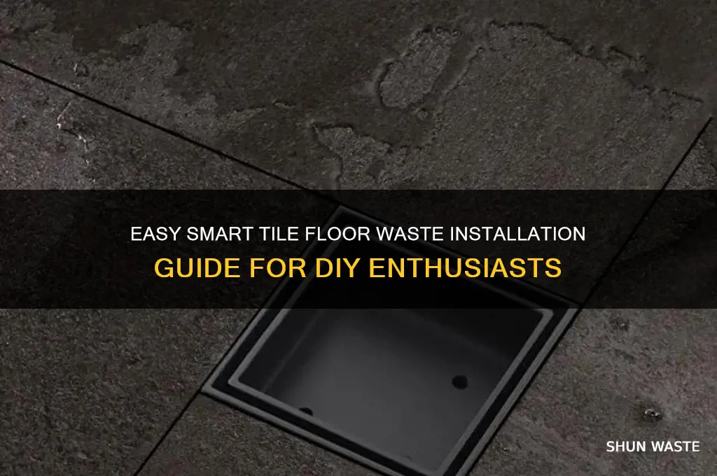 Easy Smart Tile Floor Waste Installation Guide For Diy Enthusiasts ...