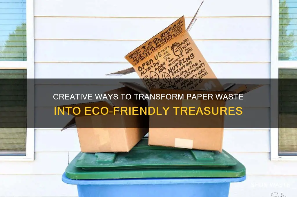 Creative Ways To Transform Paper Waste Into Eco-Friendly Treasures ...