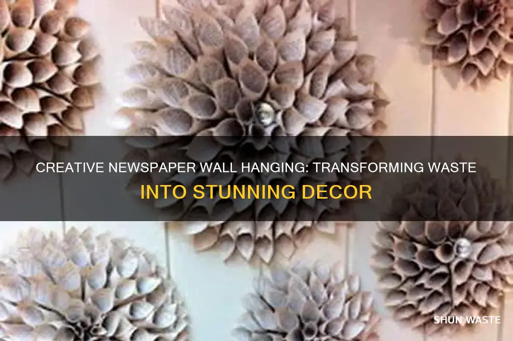 Creative Newspaper Wall Hanging: Transforming Waste Into Stunning Decor ...
