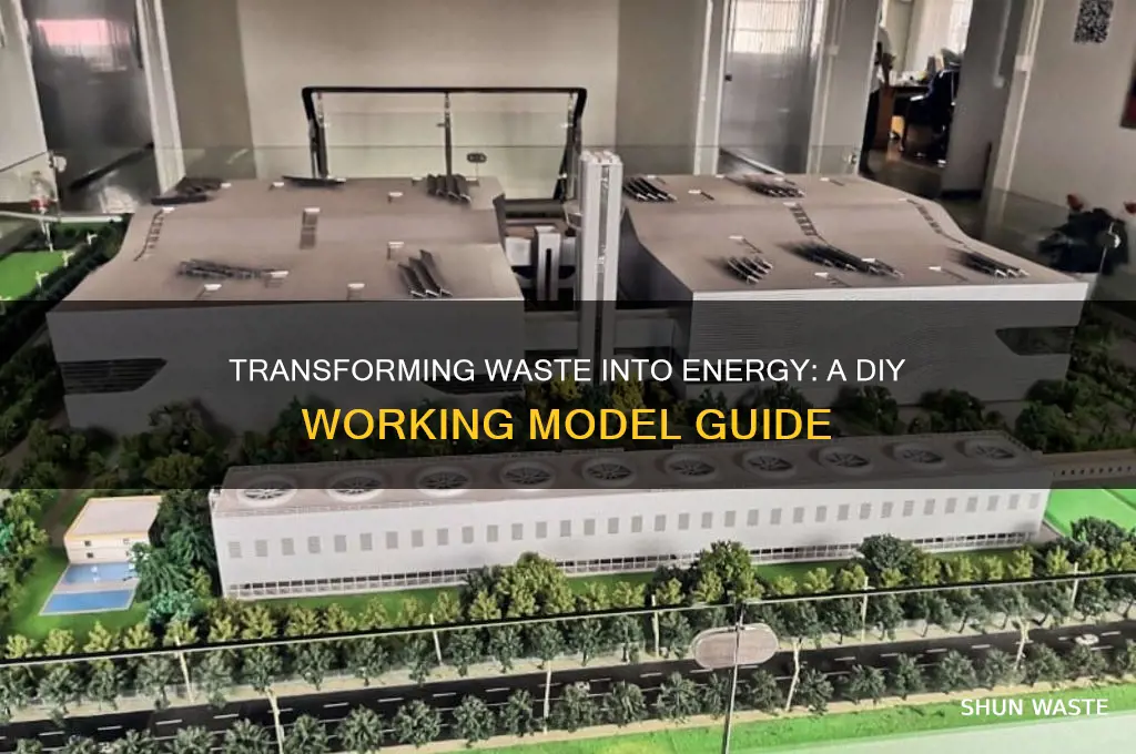 Transforming Waste Into Energy: A Diy Working Model Guide | ShunWaste