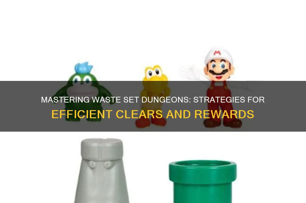 Mastering Waste Set Dungeons: Strategies For Efficient Clears And ...