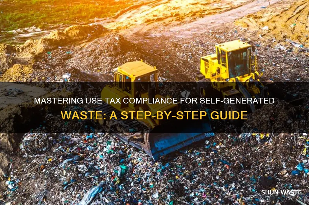 Mastering Use Tax Compliance For Self-Generated Waste: A Step-By-Step ...