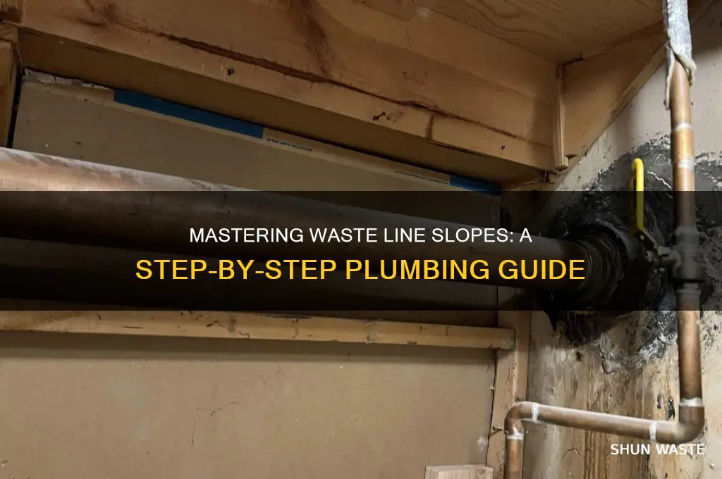 Mastering Waste Line Slopes: A Step-By-Step Plumbing Guide | ShunWaste
