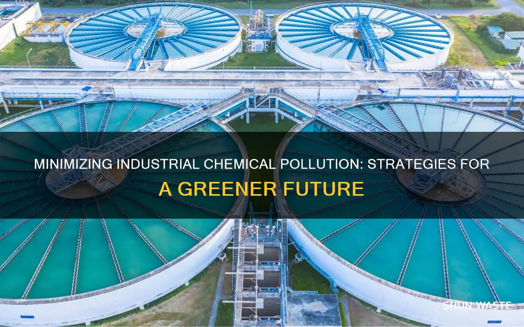 Minimizing Industrial Chemical Pollution: Strategies For A Greener ...