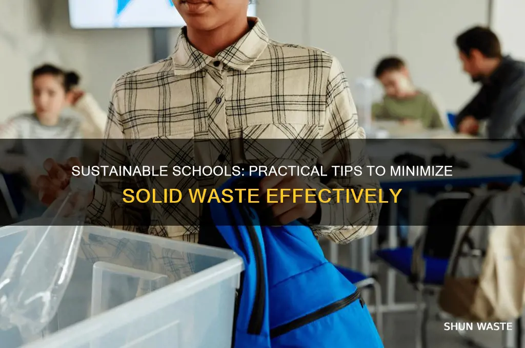 Sustainable Schools: Practical Tips To Minimize Solid Waste Effectively ...