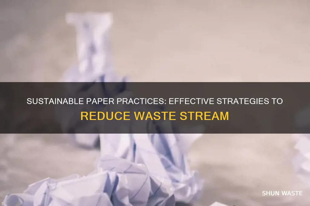 Sustainable Paper Practices: Effective Strategies To Reduce Waste ...