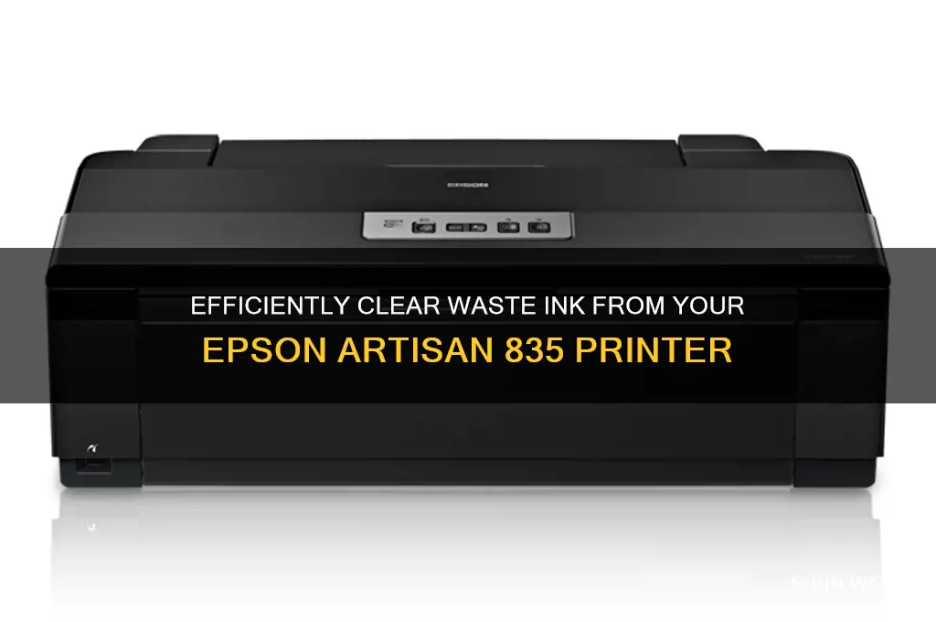 Efficiently Clear Waste Ink From Your Epson Artisan 835 Printer | ShunWaste