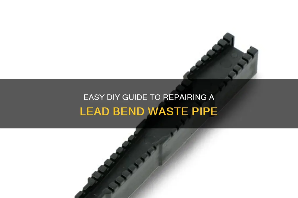 Easy Diy Guide To Repairing A Lead Bend Waste Pipe | ShunWaste