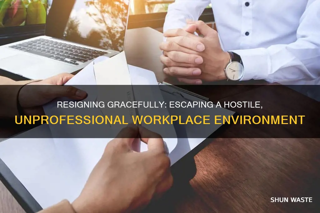Resigning Gracefully: Escaping A Hostile, Unprofessional Workplace ...