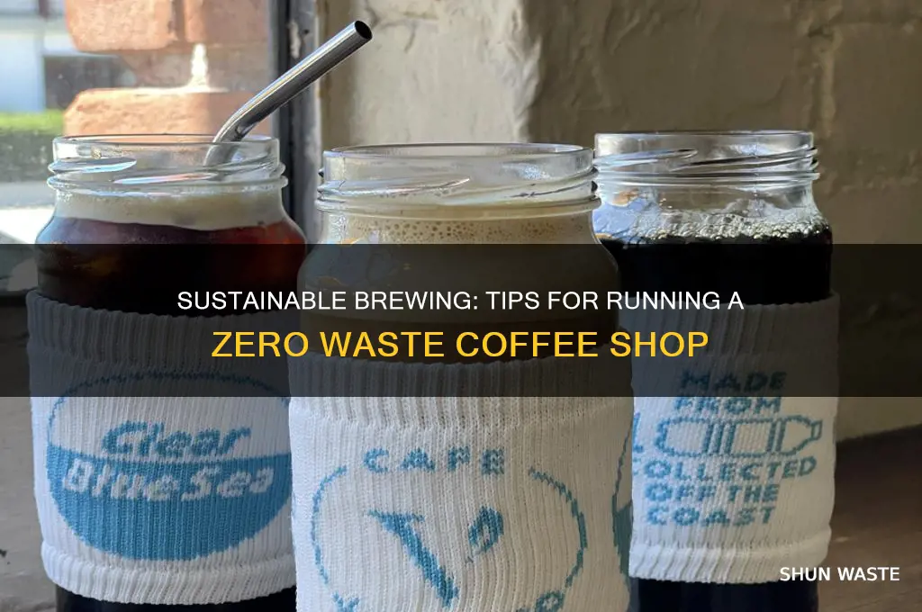 Sustainable Brewing: Tips For Running A Zero Waste Coffee Shop | ShunWaste