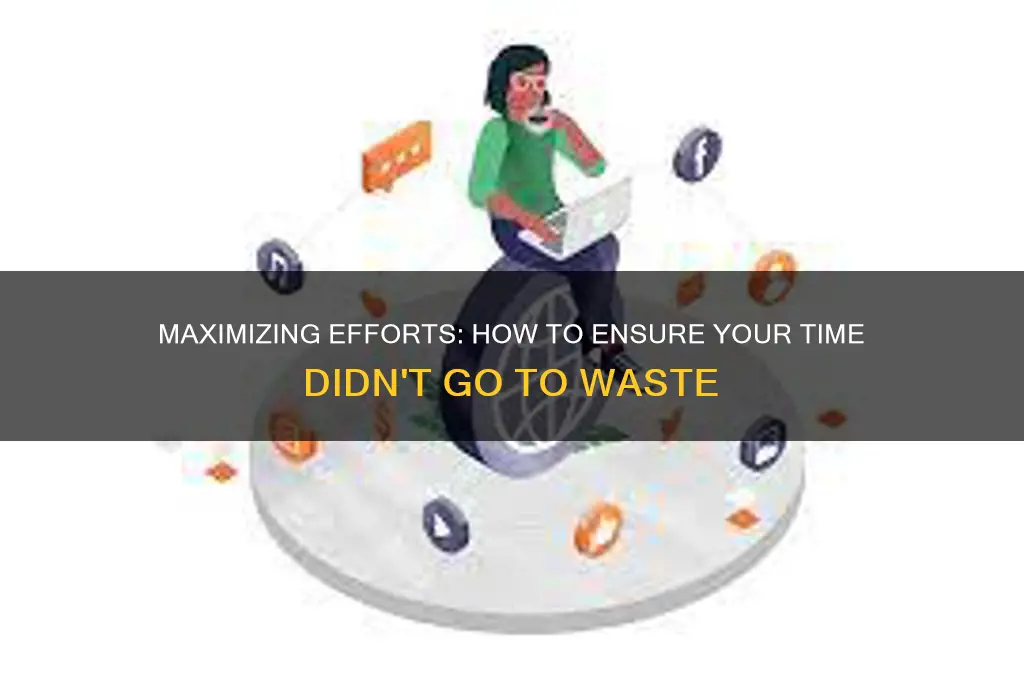 Maximizing Efforts: How To Ensure Your Time Didn't Go To Waste | ShunWaste
