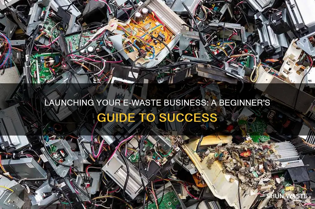 Launching Your E-Waste Business: A Beginner's Guide To Success | ShunWaste