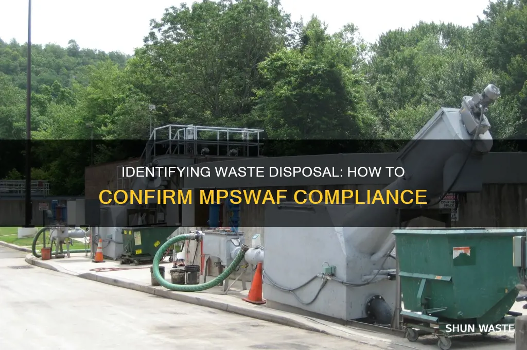Identifying Waste Disposal: How To Confirm Mpswaf Compliance | ShunWaste