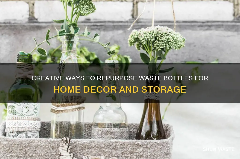 Creative Ways To Repurpose Waste Bottles For Home Decor And Storage ...