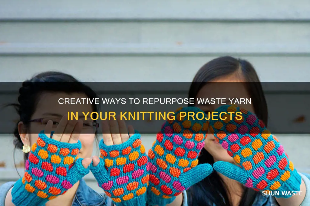 Creative Ways To Repurpose Waste Yarn In Your Knitting Projects | ShunWaste