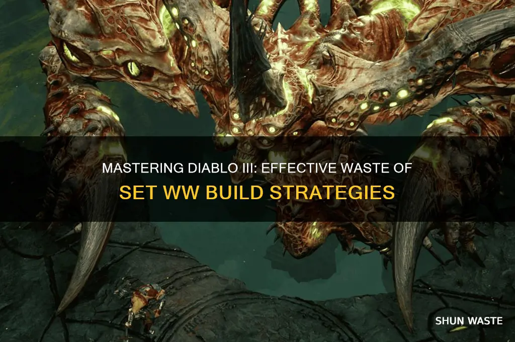 Mastering Diablo Iii: Effective Waste Of Set Ww Build Strategies ...
