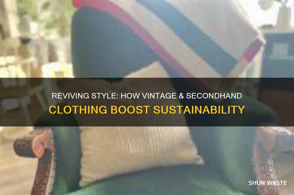 Reviving Style: How Vintage & Secondhand Clothing Boost Sustainability ...