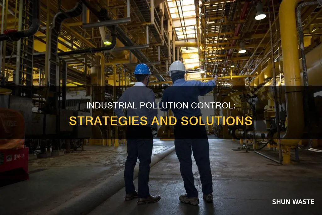 Industrial Pollution Control: Strategies And Solutions | ShunWaste