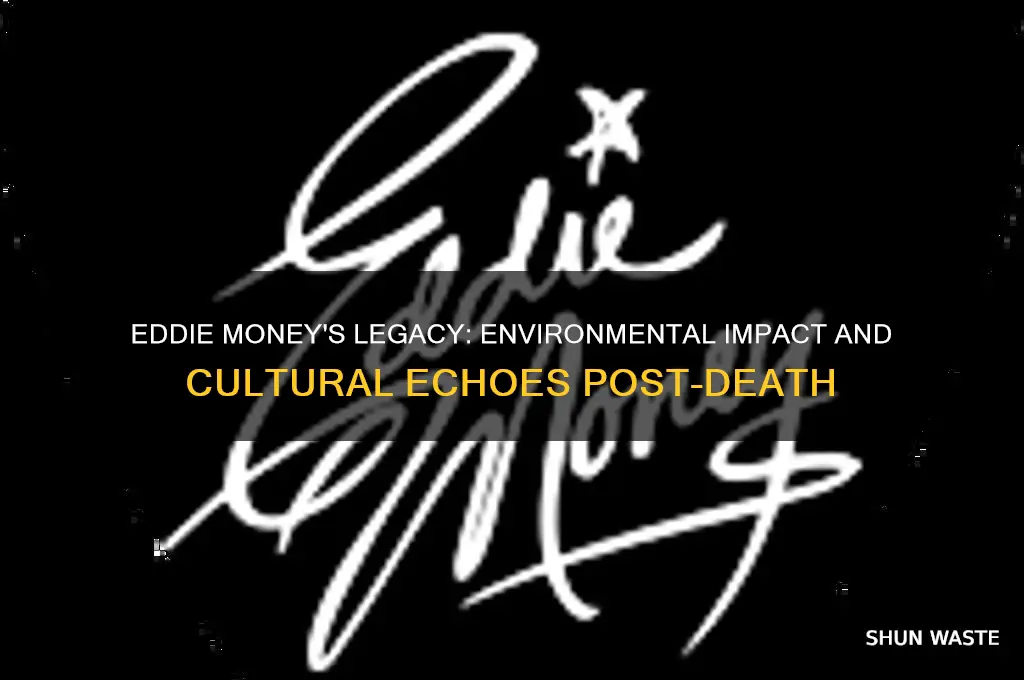 Eddie Money's Legacy: Environmental Impact And Cultural Echoes Post ...