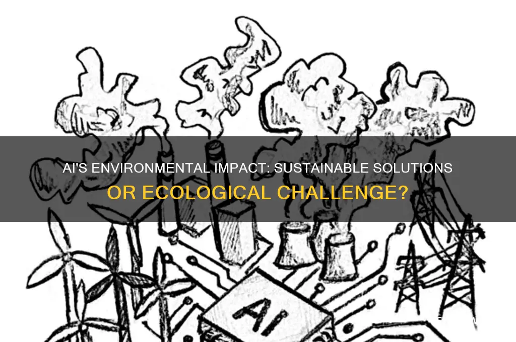 Ai's Environmental Impact: Sustainable Solutions Or Ecological ...
