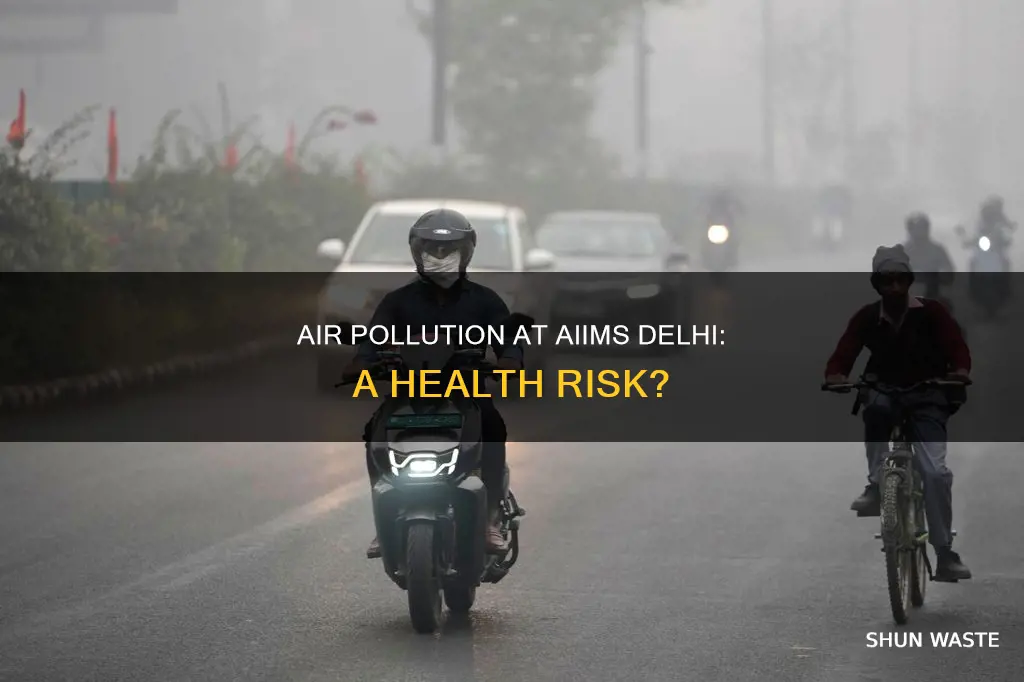 Air Pollution At Aiims Delhi: A Health Risk? | ShunWaste