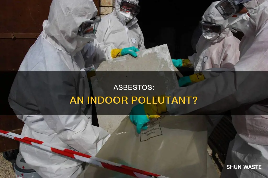Asbestos: An Indoor Pollutant? | ShunWaste