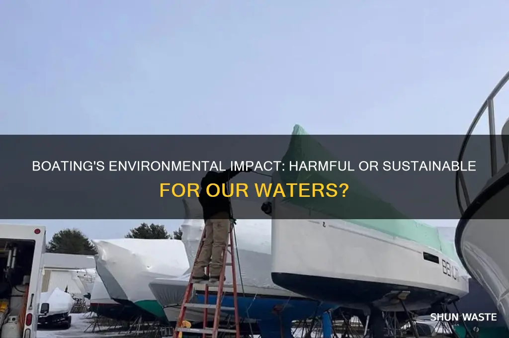 Boating's Environmental Impact: Harmful Or Sustainable For Our Waters ...