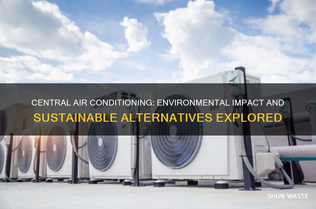 Central Air Conditioning: Environmental Impact And Sustainable ...