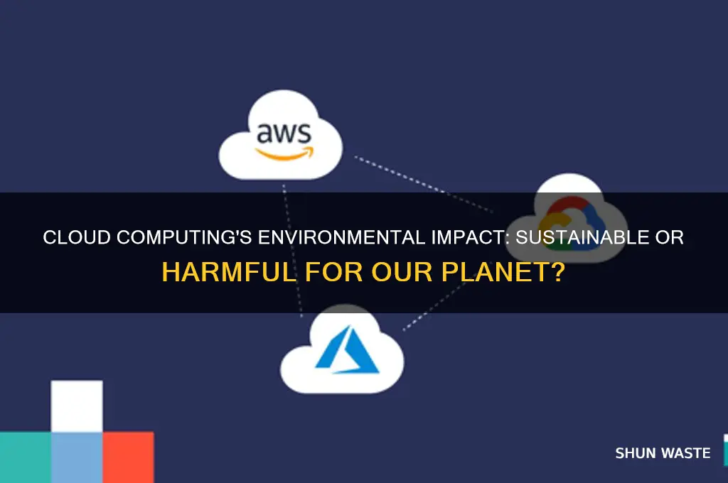 Cloud Computing's Environmental Impact: Sustainable Or Harmful For Our ...