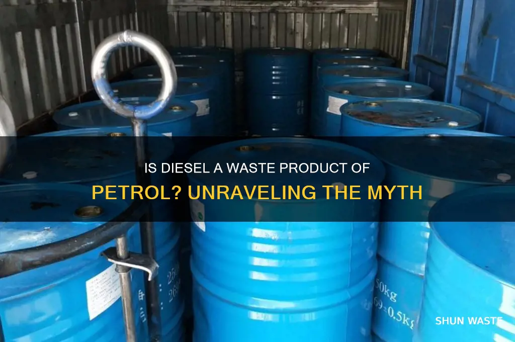 Is Diesel A Waste Product Of Petrol? Unraveling The Myth | ShunWaste