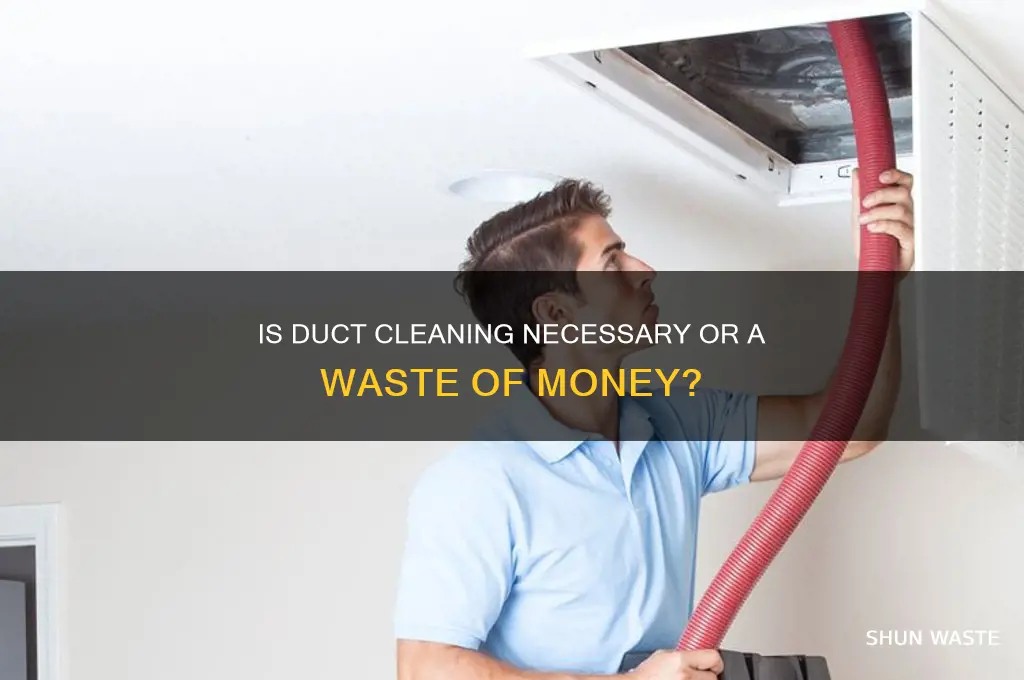 Is Air Duct Cleaning A Waste Of Money