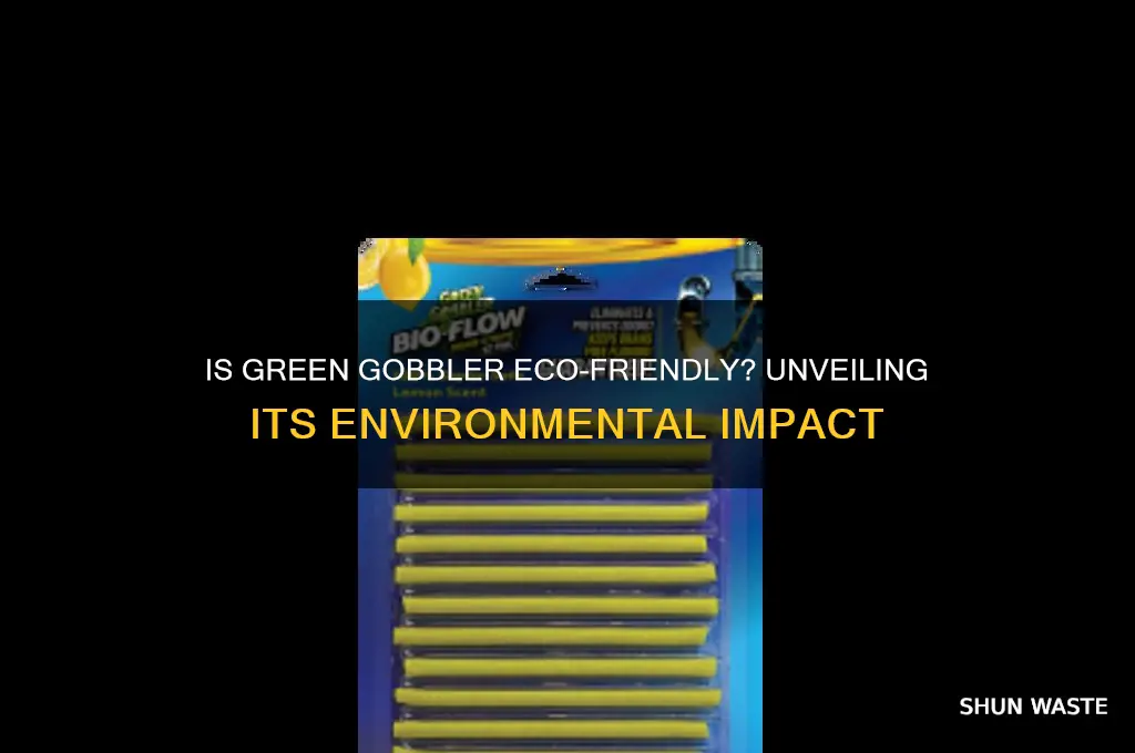 Is Green Gobbler Eco-Friendly? Unveiling Its Environmental Impact ...