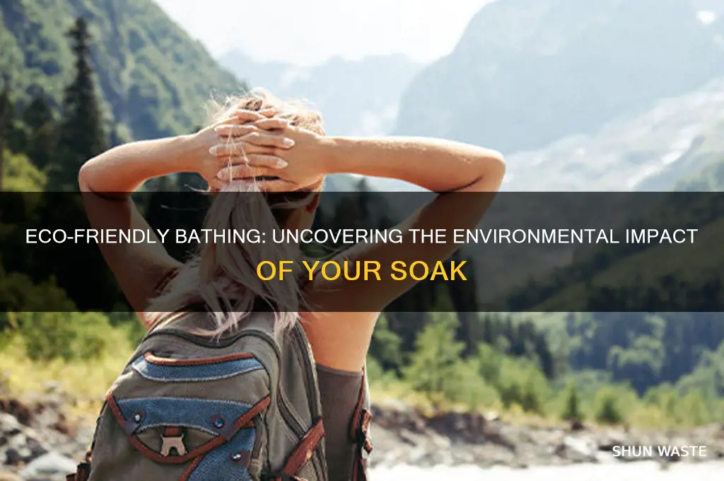 Eco-Friendly Bathing: Uncovering The Environmental Impact Of Your Soak ...
