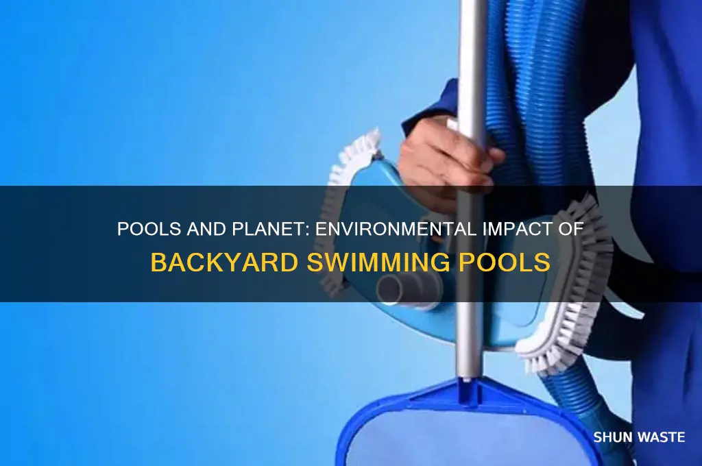 Pools And Planet: Environmental Impact Of Backyard Swimming Pools ...