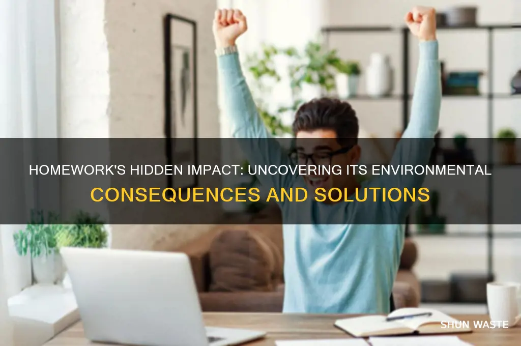 Homework's Hidden Impact: Uncovering Its Environmental Consequences And ...